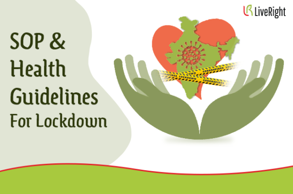 MHA & AYUSH Protocols - SOP Health Guidelines For Lockdown - Liveright